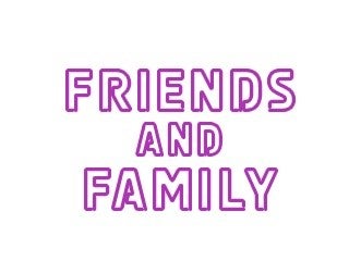 Friends & Family