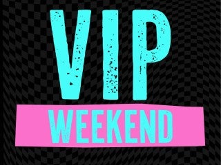 VIP Weekend Admission Passes