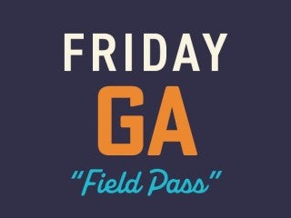 GA Pass - Friday