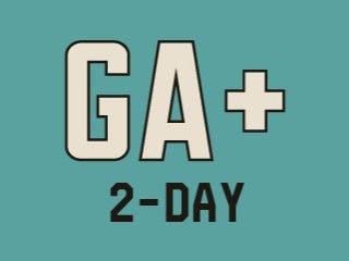2025 2-Day GA+ Ticket