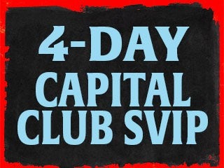 Weekend 4-Day Capital Club SVIP