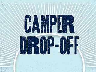 2025 Camper Drop-Off Pass