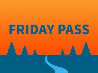 Friday Pass
