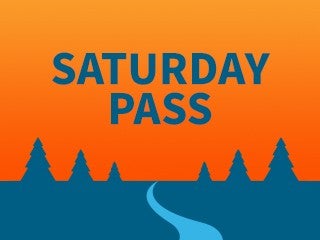 Saturday Pass
