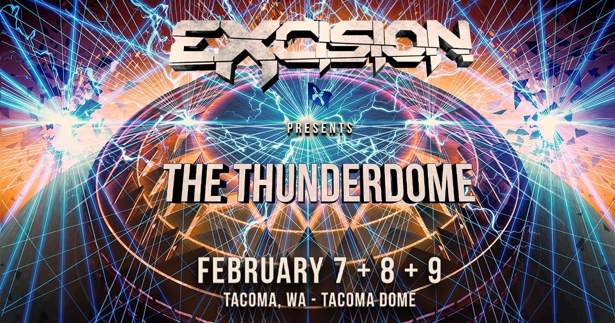 Excision Thunderdome