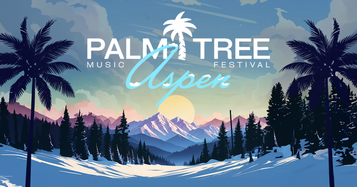 Palm Tree Music Festival - Aspen