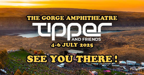 Tipper at The Gorge